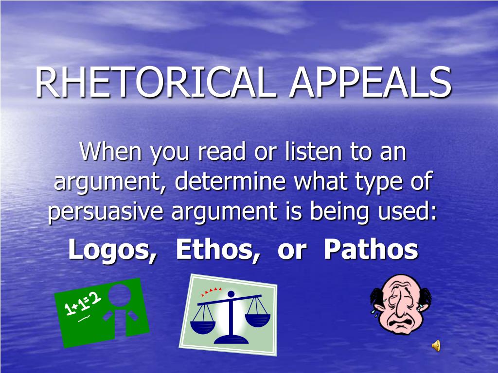 PPT - RHETORICAL APPEALS PowerPoint Presentation, free download - ID ...