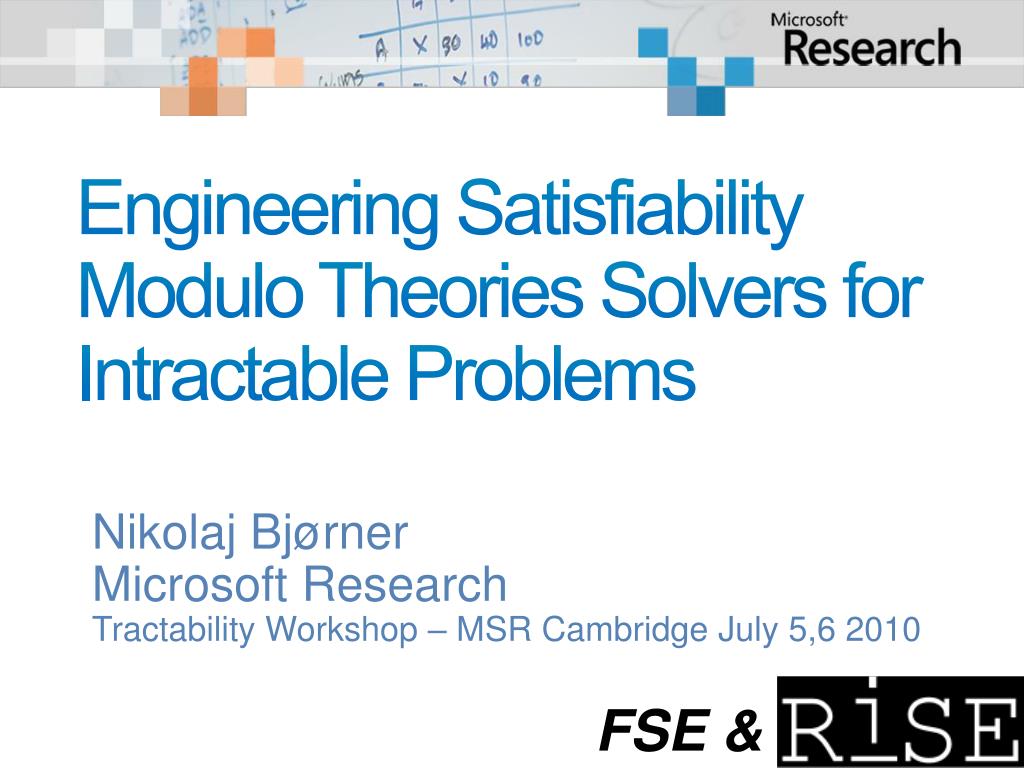 PPT - Engineering Satisfiability Modulo Theories Solvers for I ...