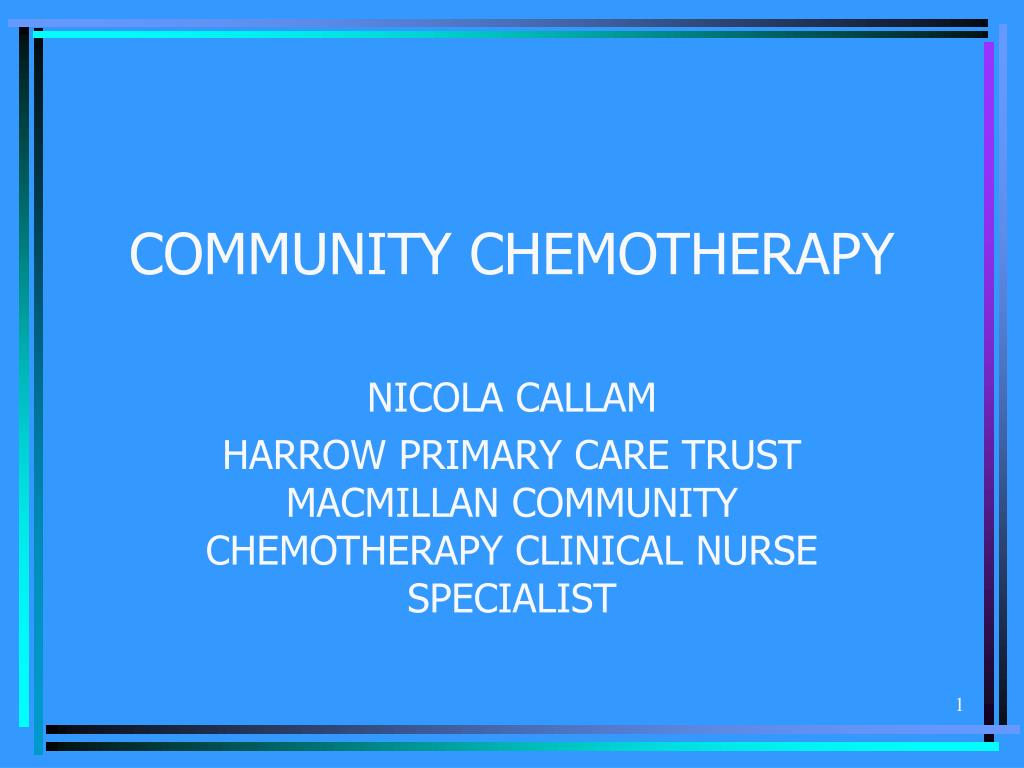 PPT - COMMUNITY CHEMOTHERAPY PowerPoint Presentation, free download ...