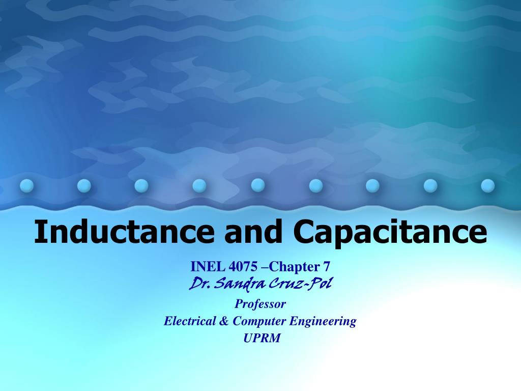 PPT - Inductance and Capacitance PowerPoint Presentation, free download ...