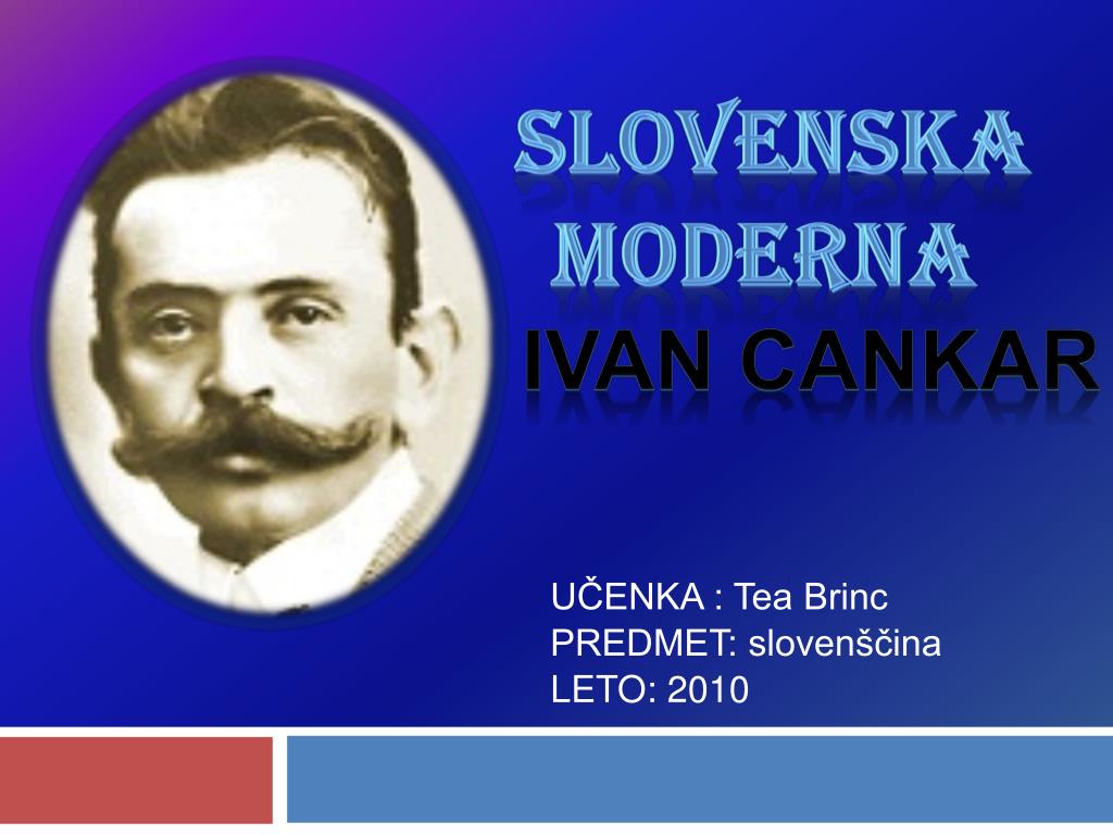 PPT - slovenska moderna ivan cankar PowerPoint Presentation, free ...