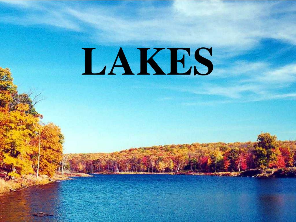 PPT - LAKES PowerPoint Presentation, free download - ID:1362389