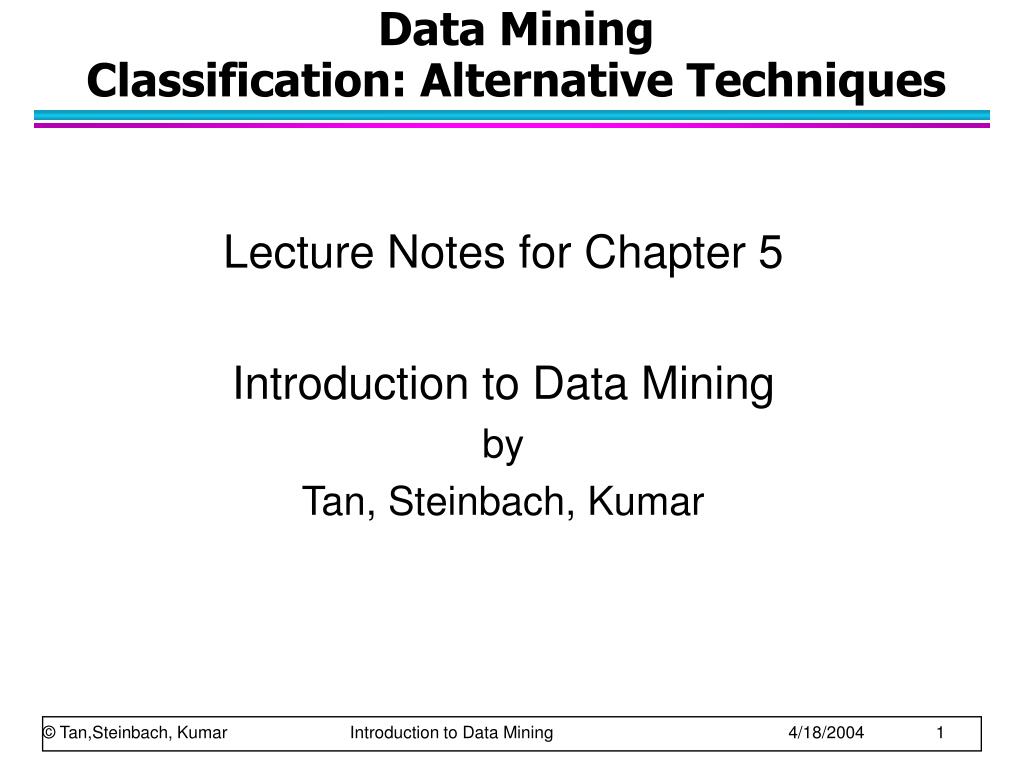 PPT - Data Mining Classification: Alternative Techniques PowerPoint ...