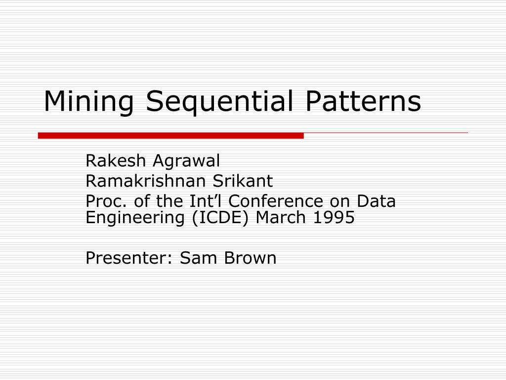 PPT - Mining Sequential Patterns PowerPoint Presentation, free download - ID:1363748