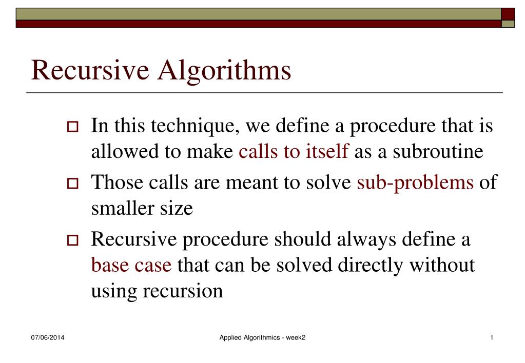 PPT - Recursive Algorithms PowerPoint Presentation, free download - ID:1364237