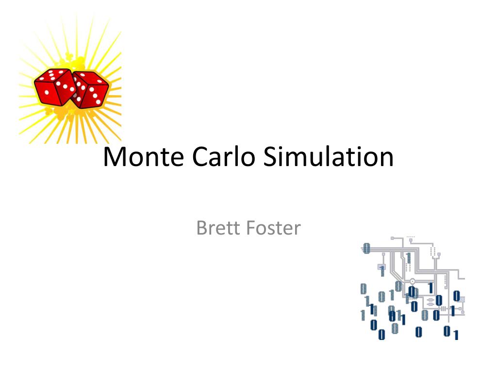 PPT - Monte Carlo Simulation PowerPoint Presentation, free download ...