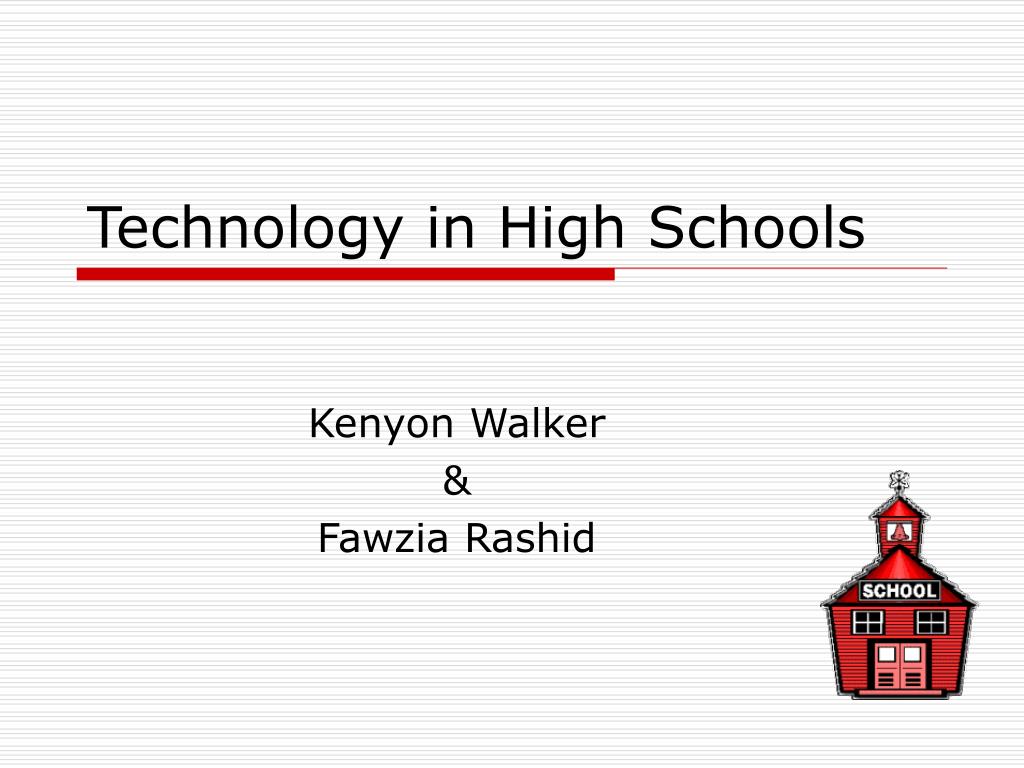 PPT - Technology in High Schools PowerPoint Presentation, free download ...