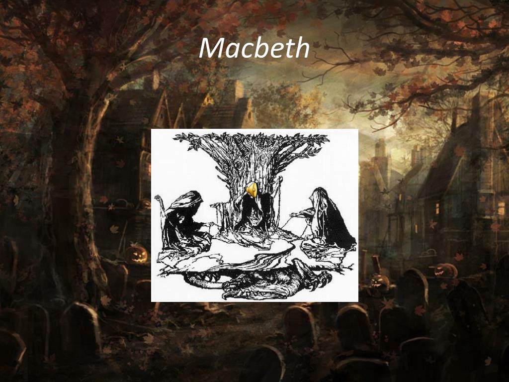 PPT - Macbeth PowerPoint Presentation, free download - ID:1367096