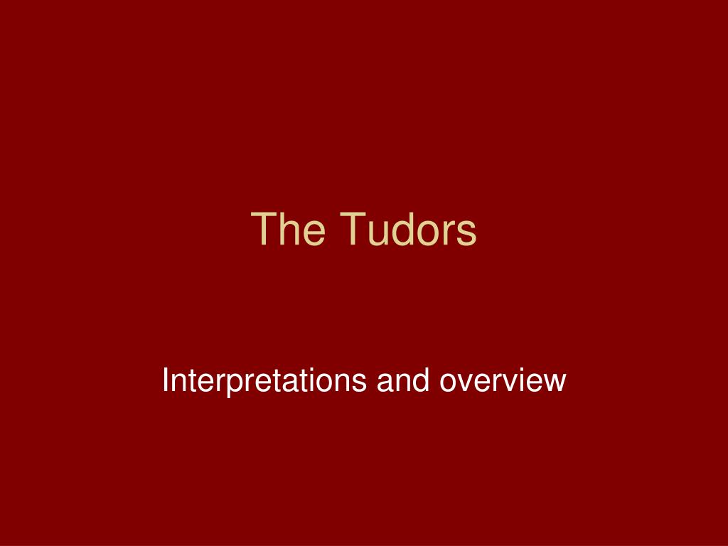 PPT - The Tudors PowerPoint Presentation, free download - ID:1367886
