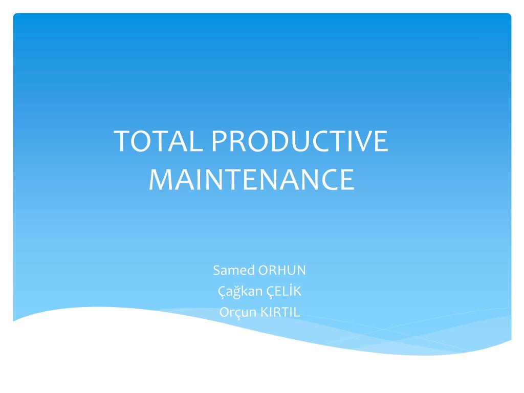 PPT - TOTAL PRODUCTIVE MAINTENANCE PowerPoint Presentation, free ...