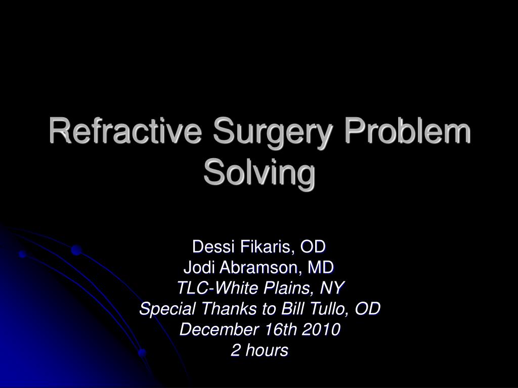 PPT - Refractive Surgery Problem Solving PowerPoint Presentation, free download - ID:1368825