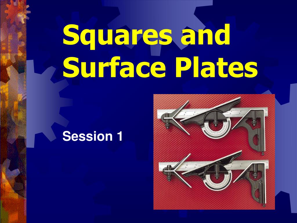 PPT - Squares and Surface Plates PowerPoint Presentation, free download ...