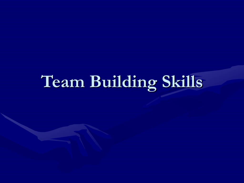 PPT - Team Building Skills PowerPoint Presentation, free download - ID ...