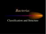 PPT - Bacteria PowerPoint Presentation, free download - ID:2923805