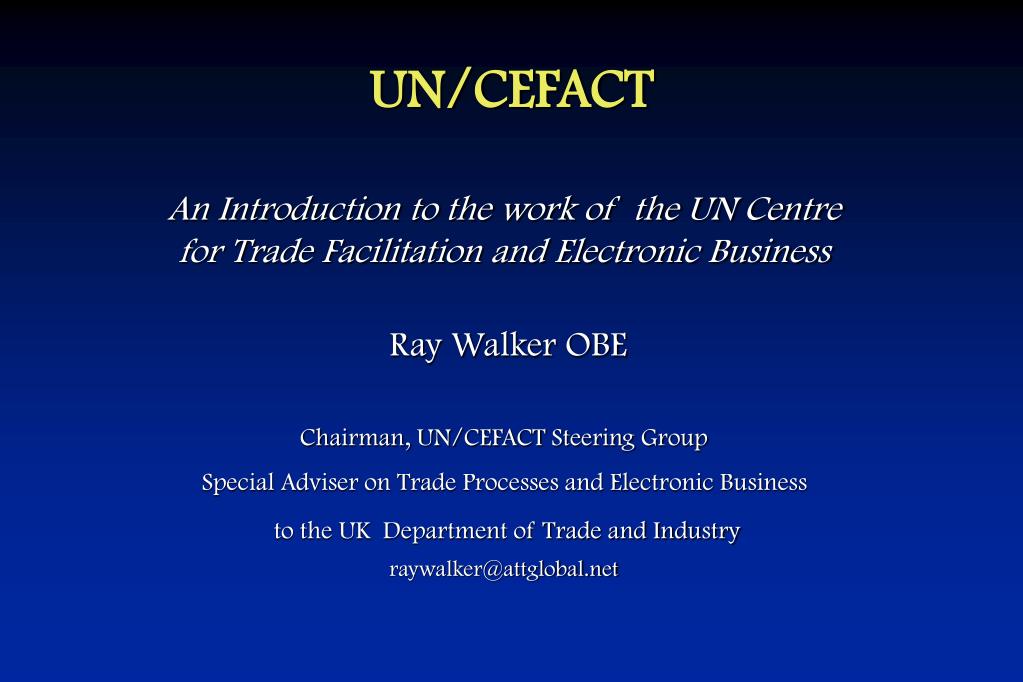 PPT - UN/CEFACT PowerPoint Presentation, free download - ID:1370804