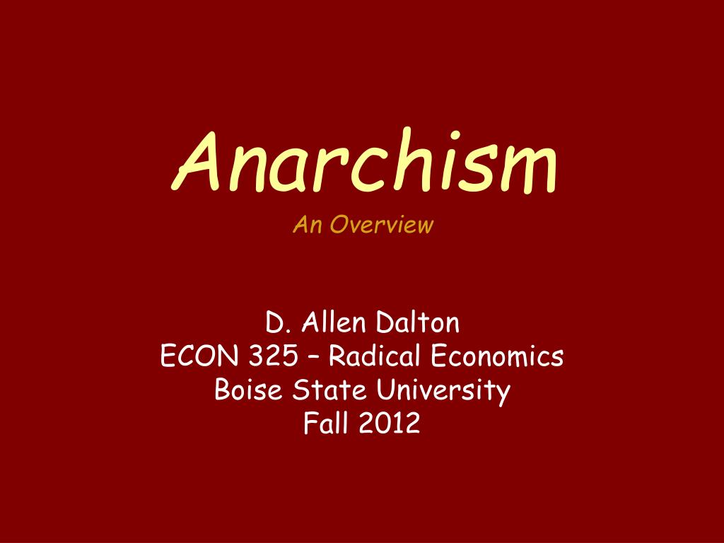 PPT - Anarchism An Overview PowerPoint Presentation, free download - ID ...