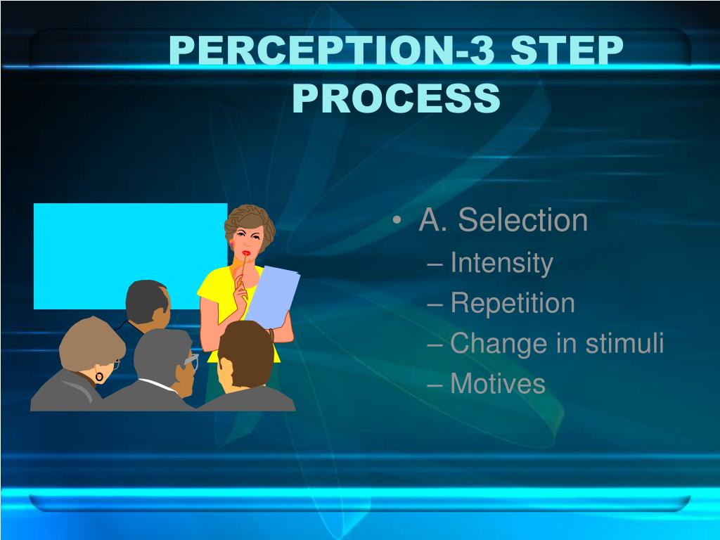 PPT - PERCEPTION-3 STEP PROCESS PowerPoint Presentation, free download ...