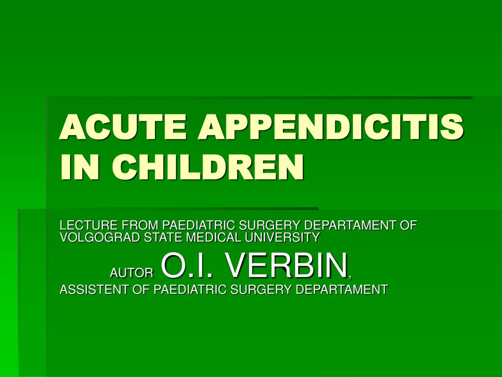 PPT - ACUTE APPENDICITIS IN CHILDREN PowerPoint Presentation, free ...