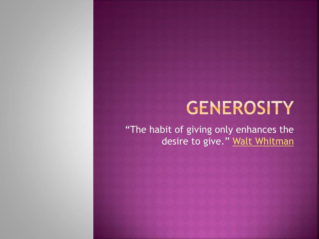 PPT - GENEROSITY PowerPoint Presentation, free download - ID:1372257