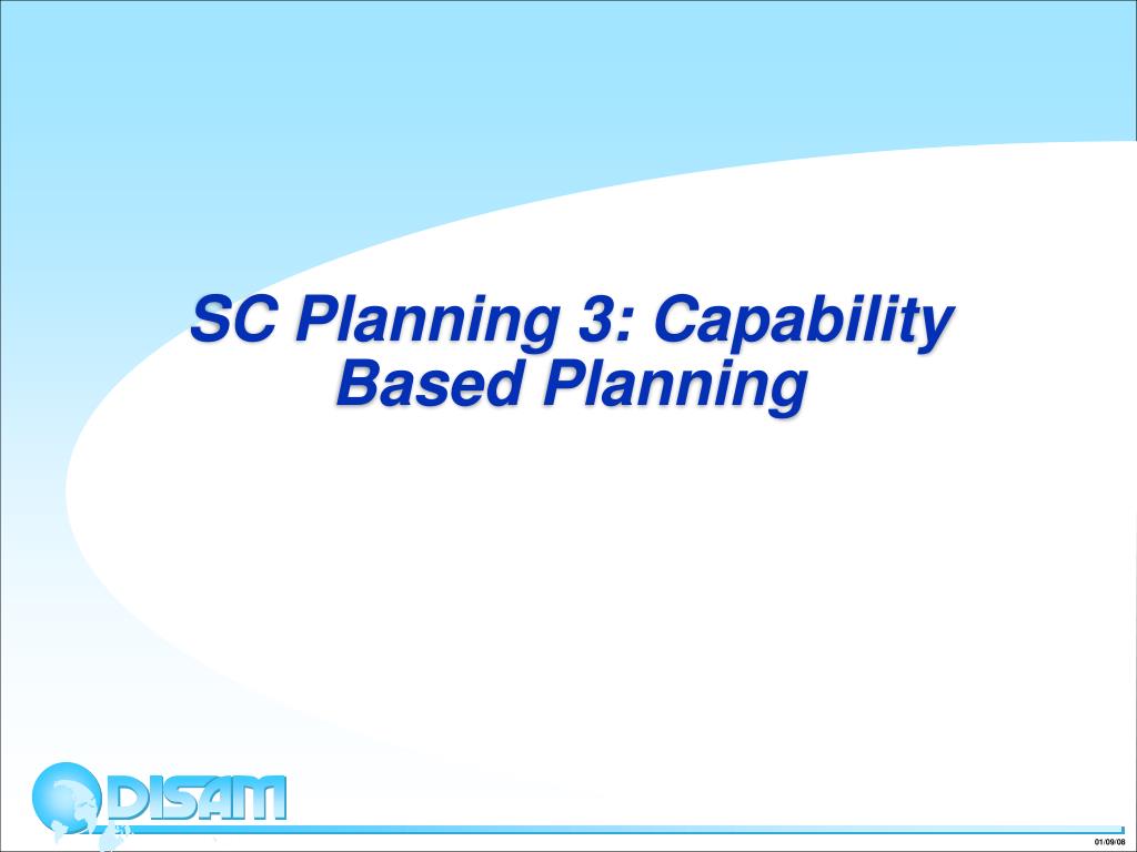 PPT - SC Planning 3: Capability Based Planning PowerPoint Presentation ...