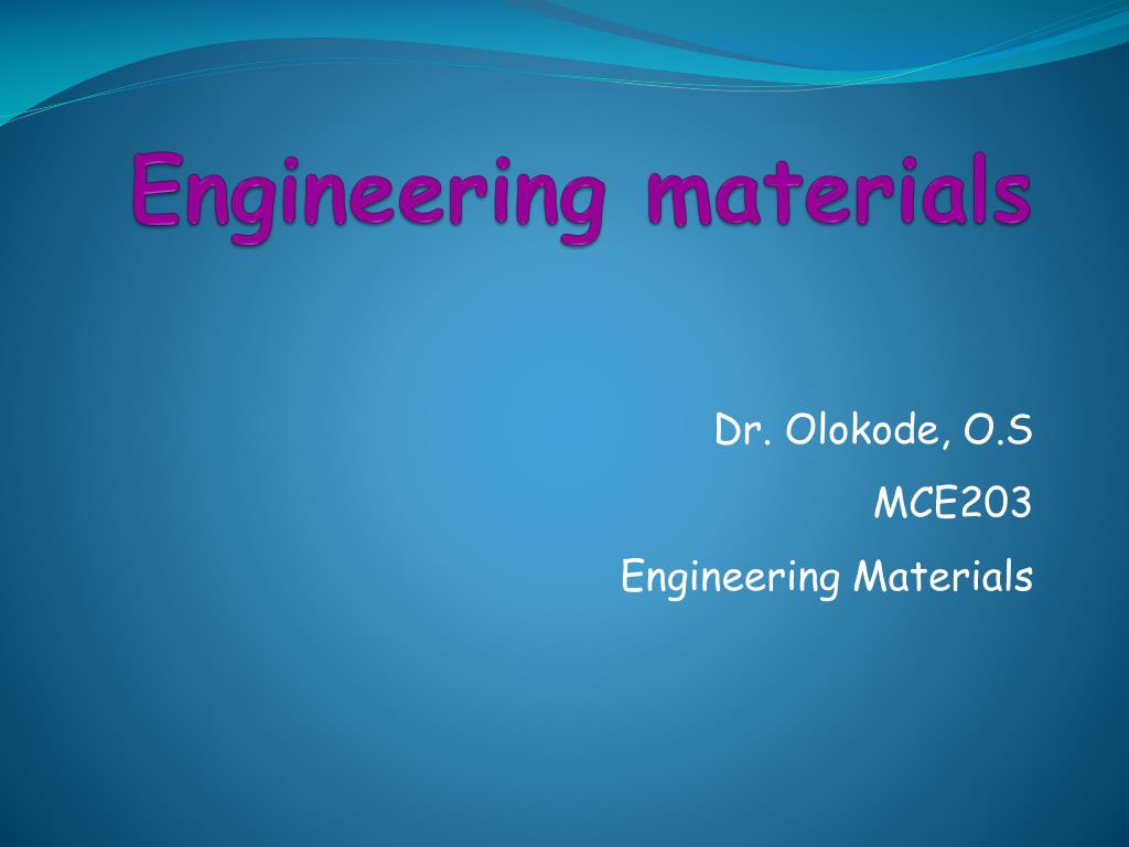 PPT - Engineering materials PowerPoint Presentation, free download - ID ...