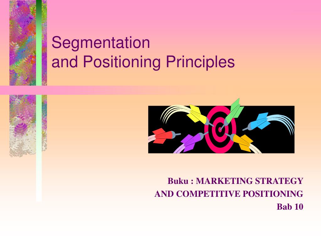 PPT - Segmentation and Positioning Principles PowerPoint Presentation ...