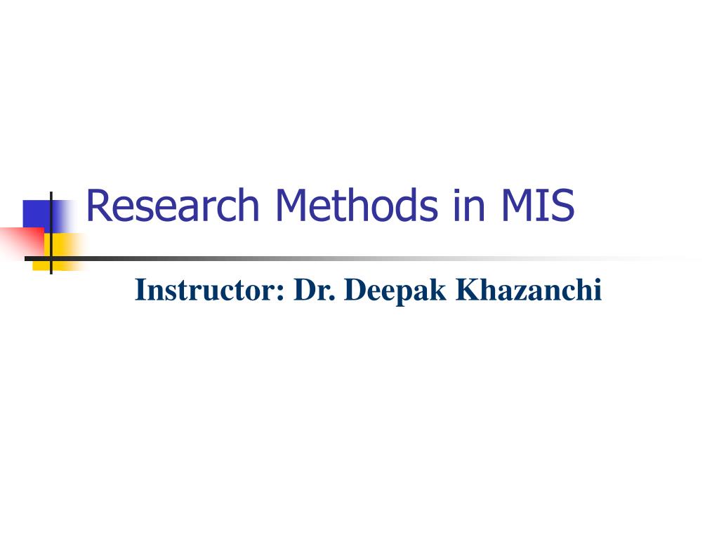 PPT - Research Methods in MIS PowerPoint Presentation, free download ...