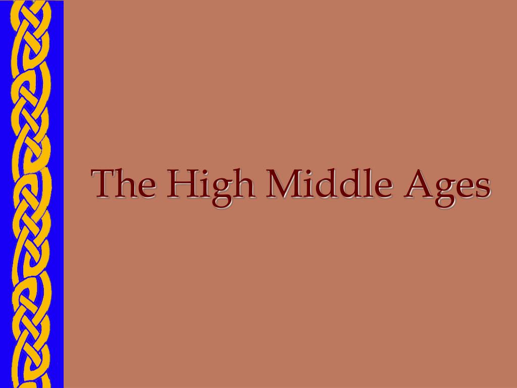 PPT - The High Middle Ages PowerPoint Presentation, free download - ID ...