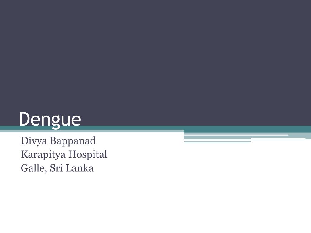 PPT - Dengue PowerPoint Presentation, free download - ID:1378020
