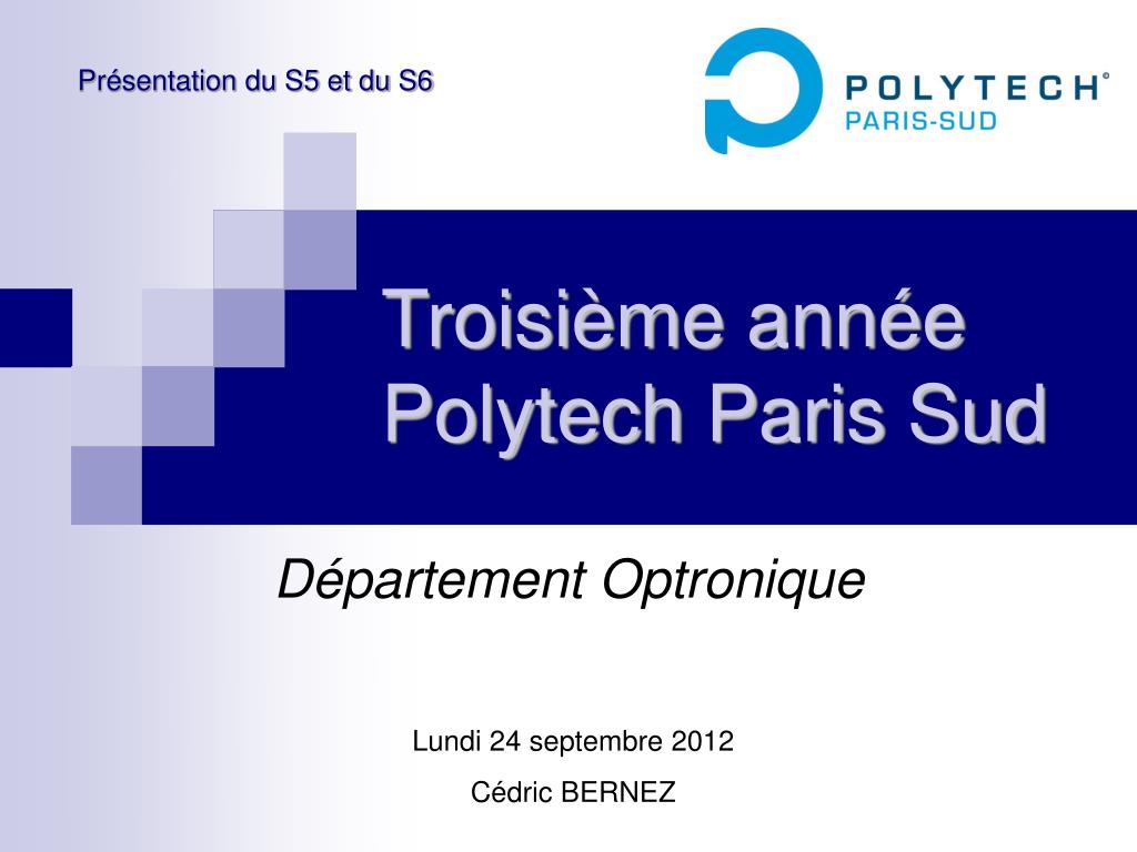 PPT - Troisième année Polytech Paris Sud PowerPoint Presentation, free download - ID:1378636
