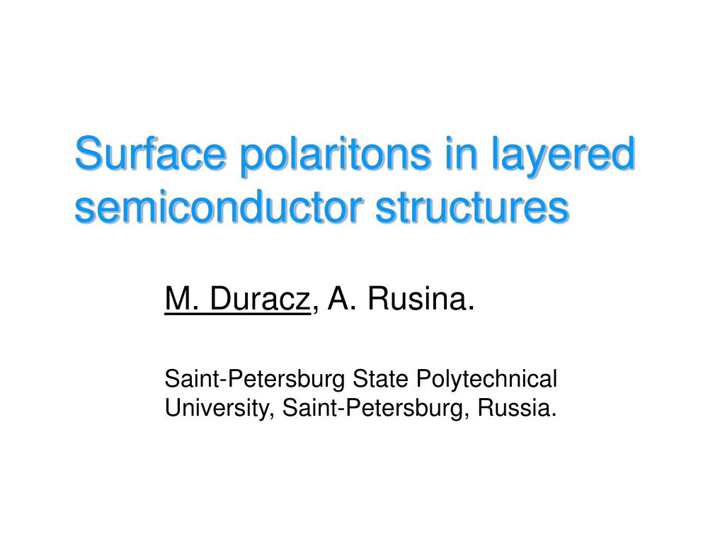PPT - Surface polaritons in layered semiconductor structures PowerPoint ...