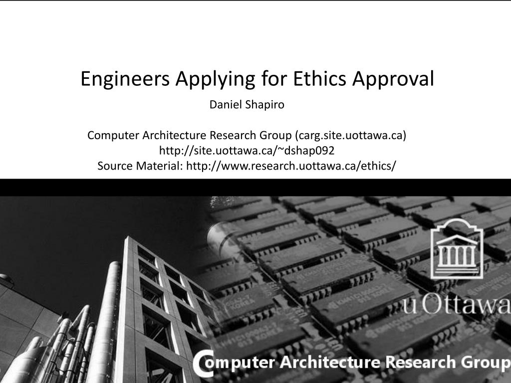 PPT - Engineers Applying for Ethics Approval PowerPoint Presentation ...