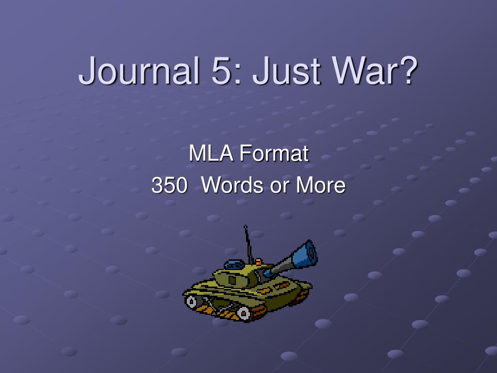 PPT - Journal 5: Just War? PowerPoint Presentation, free download - ID ...