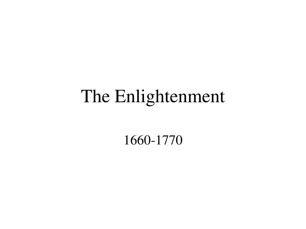 PPT - The Enlightenment PowerPoint Presentation, free download - ID:138040