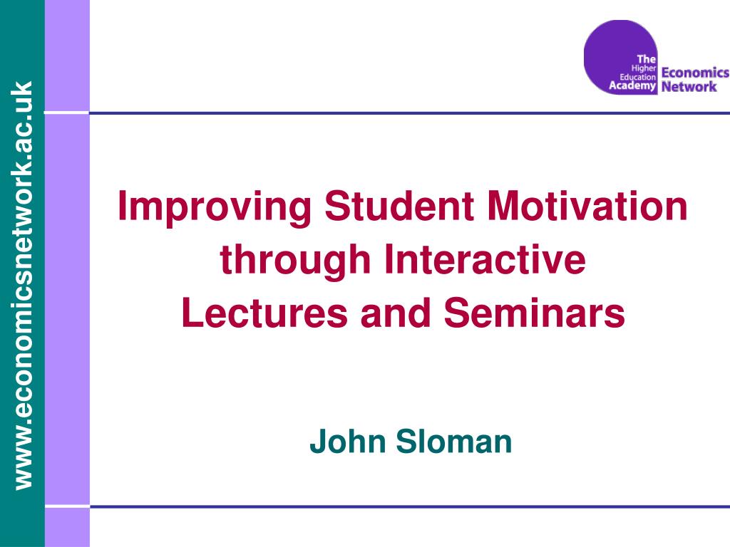 PPT - Improving Student Motivation through Interactive Lectures and ...