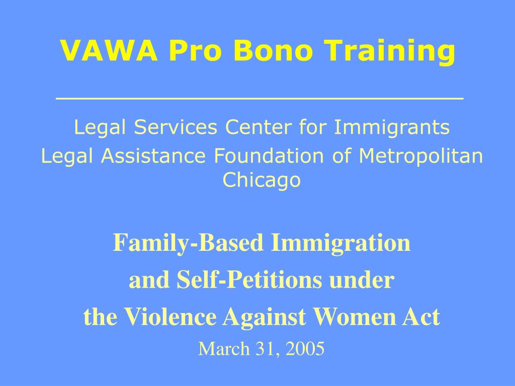 PPT - VAWA Pro Bono Training PowerPoint Presentation, free download ...
