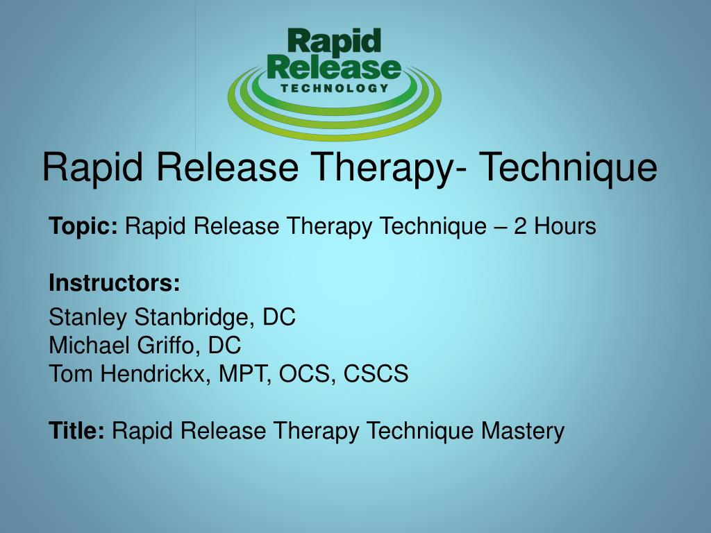 PPT - Rapid Release Therapy- Technique PowerPoint Presentation, free ...