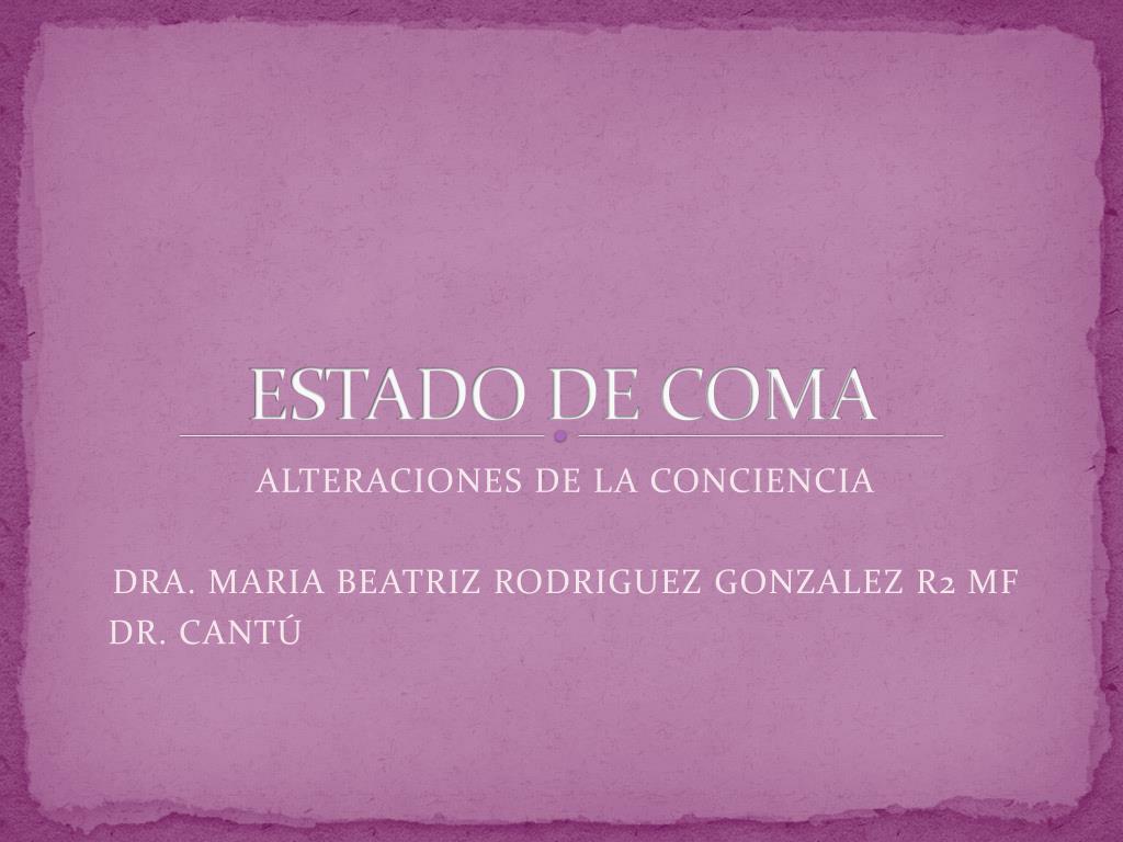PPT - ESTADO DE COMA PowerPoint Presentation, free download - ID:1381674