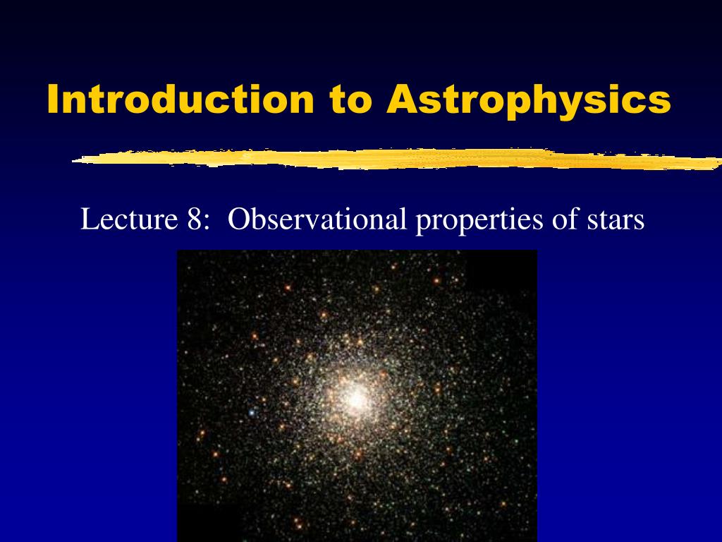 PPT - Introduction to Astrophysics PowerPoint Presentation, free ...