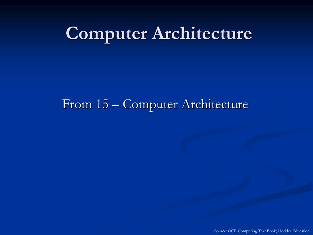 PPT - Computer Architecture PowerPoint Presentation, free download - ID ...