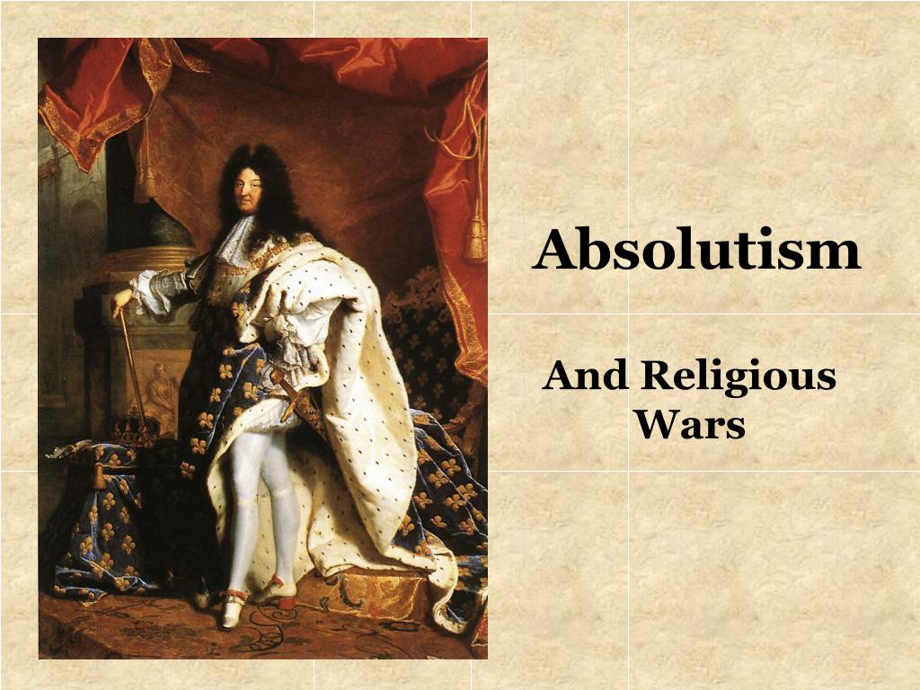 PPT - Absolutism PowerPoint Presentation, free download - ID:138476