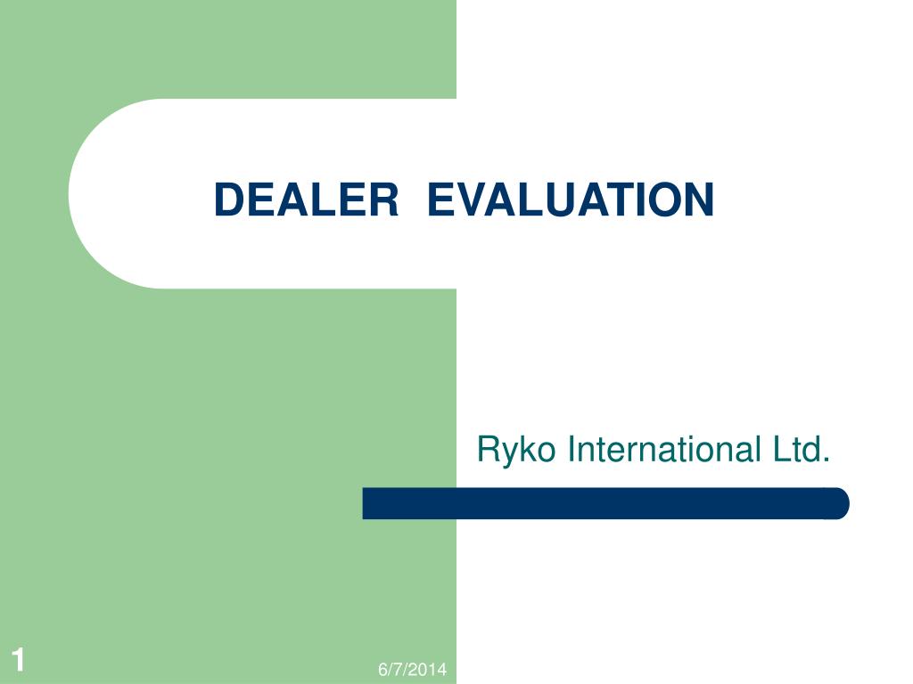 PPT - DEALER EVALUATION PowerPoint Presentation, free download - ID:1385235