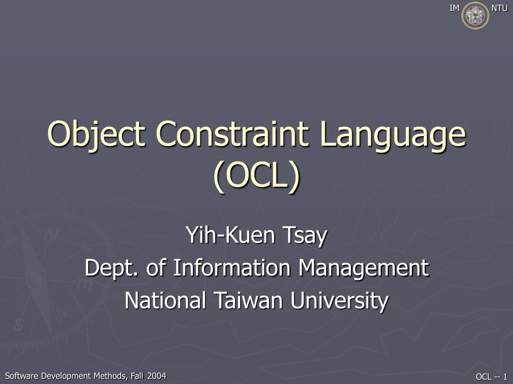 PPT - Object Constraint Language (OCL) PowerPoint Presentation, free download - ID:1385307