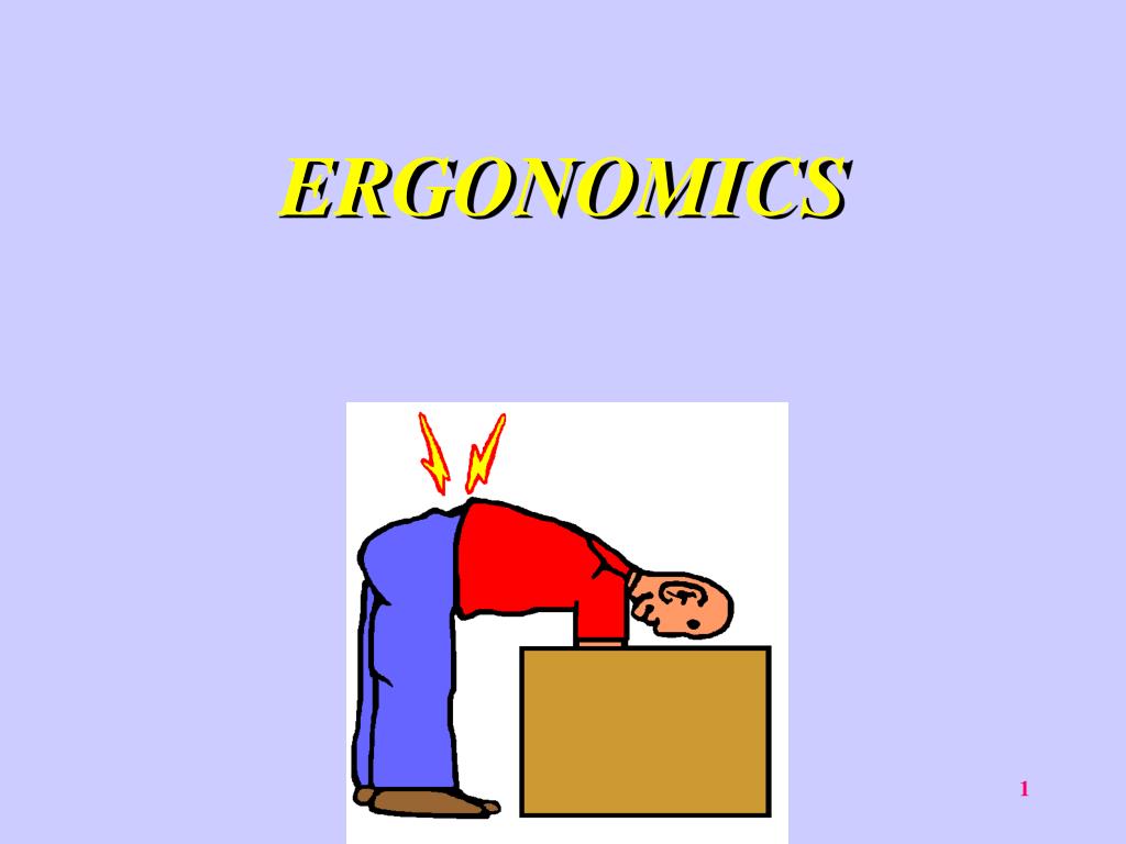 PPT - ERGONOMICS PowerPoint Presentation, free download - ID:138634
