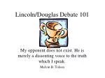 PPT - LINCOLN-DOUGLAS DEBATE JUDGE ORIENTATION PowerPoint Presentation ...