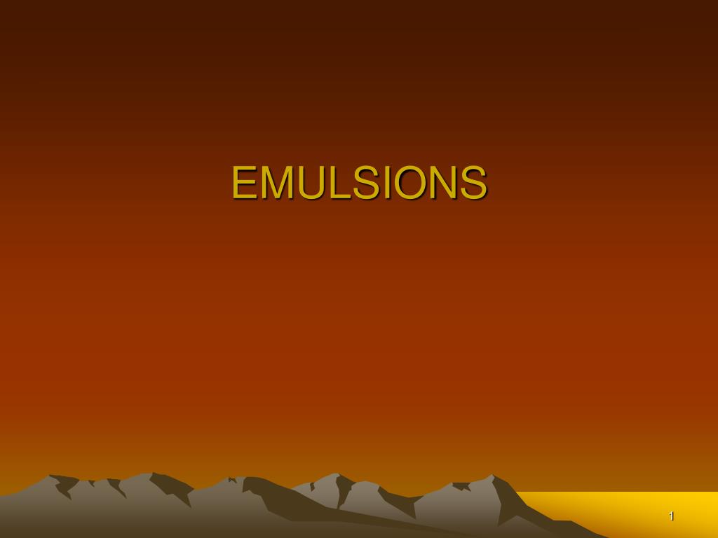 PPT - EMULSIONS PowerPoint Presentation, free download - ID:138804