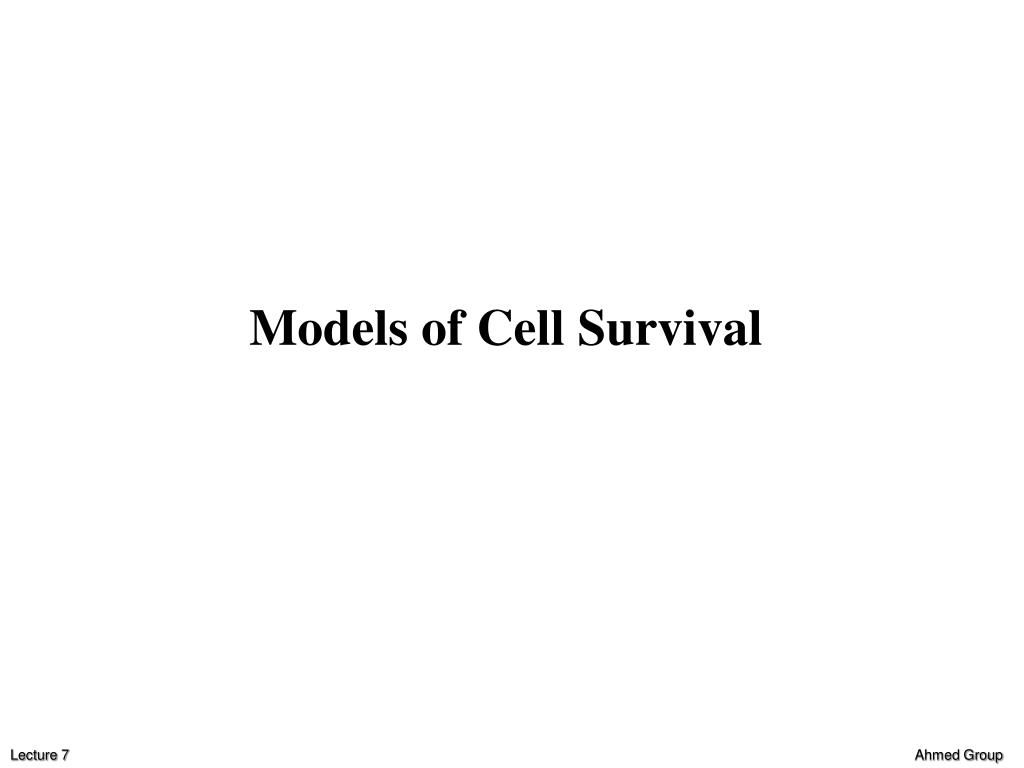 PPT - Models of Cell Survival PowerPoint Presentation, free download ...