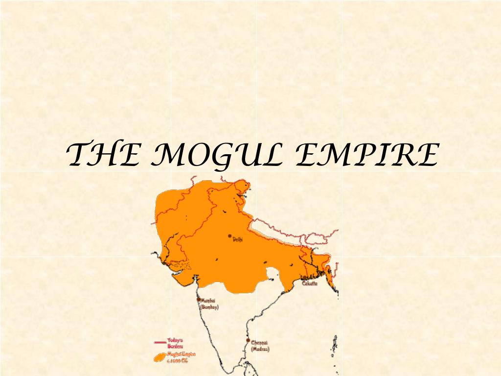 PPT - THE MOGUL EMPIRE PowerPoint Presentation, free download - ID:1390662