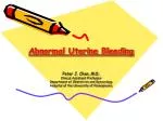 PPT - Abnormal Uterine Bleeding PowerPoint Presentation, free download ...