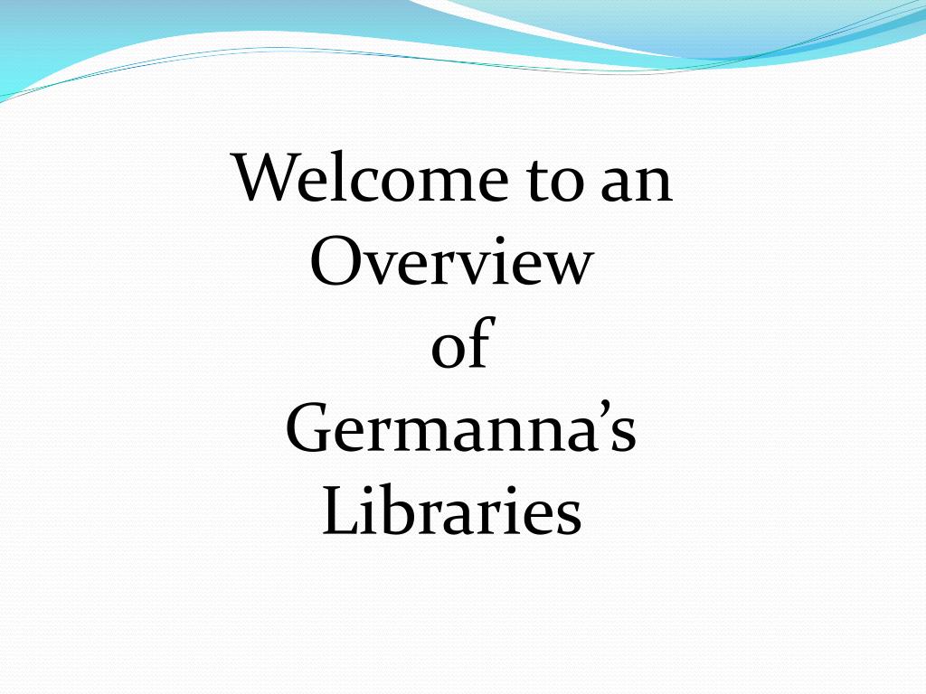 PPT - Welcome to an Overview of Germanna’s Libraries PowerPoint ...